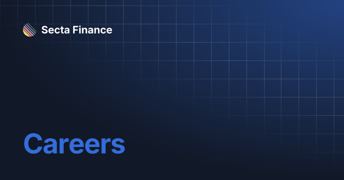Careers | Secta Finance
